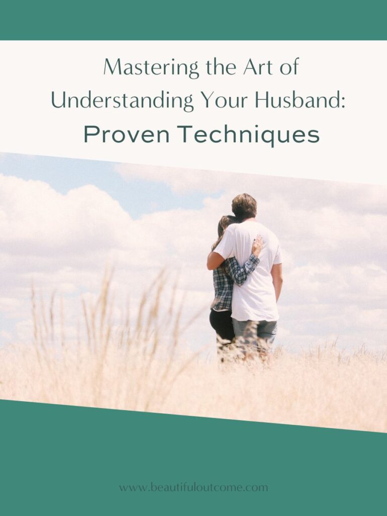 How to Understand Your Husband - beautifuloutcome.com
